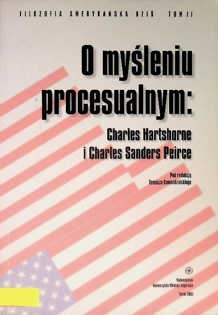 O myśleniu procesualnym: Charles Hartshorne i Charles Sanders Peirce ...