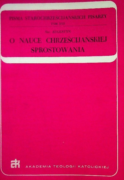 O nauce chrześcijańskiej sprostowania - Pelanowski Augustyn | Książka w ...