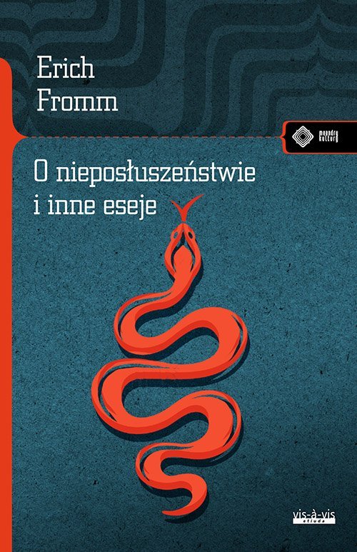 O nieposłuszeństwie i inne eseje - ebook mobi - Fromm Erich | Ebook ...