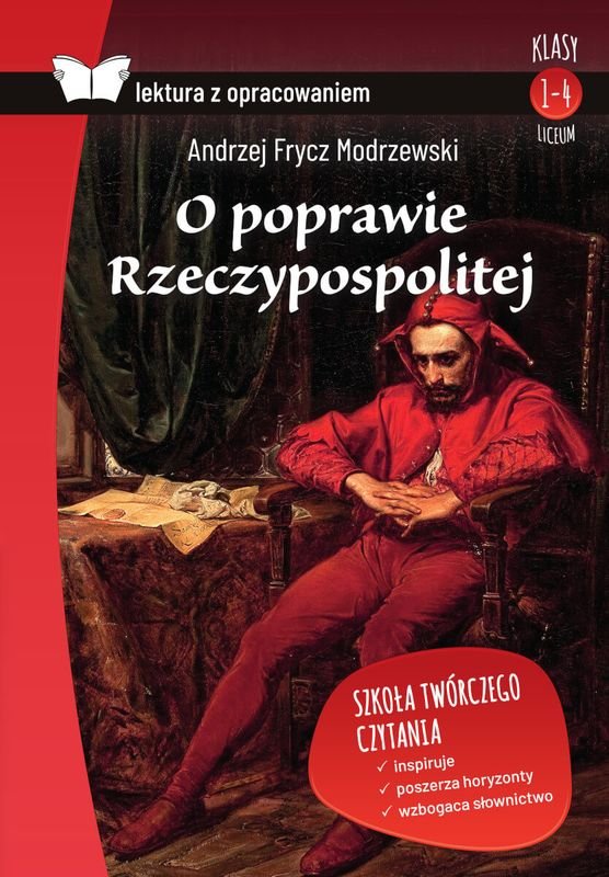 O poprawie Rzeczypospolitej. Z opracowaniem - Modrzewski Frycz Andrzej ...