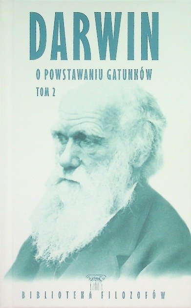 O powstawaniu gatunków Tom 2 - Darwin Karol | Książka w Empik
