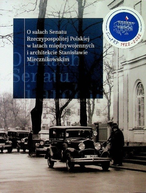 O salach Senatu Rzeczypospolitej Polskiej w latach międzywojennych i ...