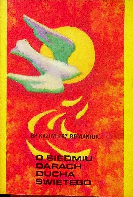 O siedmiu darach Ducha Świętego - W opisie | Książka w Empik