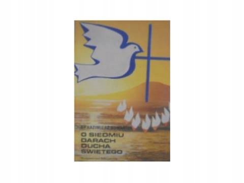 O siedmiu darach Ducha Świętego - Romaniuk Rafał | Książka w Empik