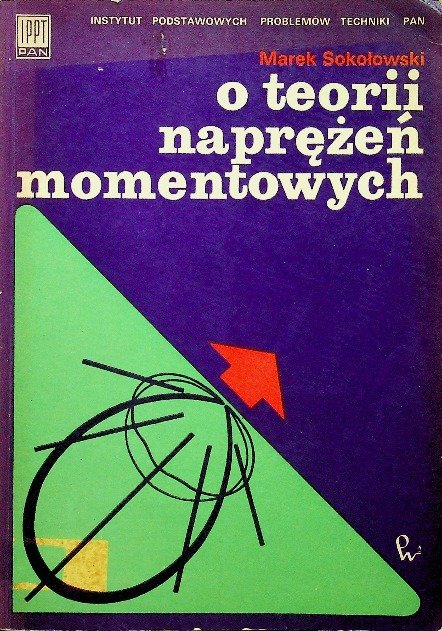 O teorii naprężeń momentowych - W opisie | Książka w Empik