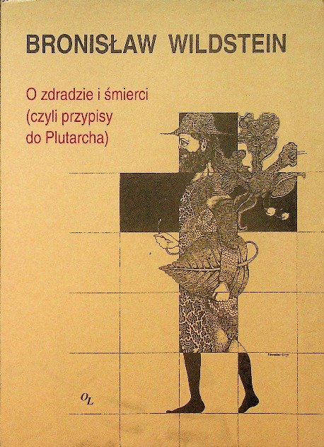 O zdradzie i śmierci (czyli przypisy Plutarcha) - Wildstein Bronisław ...