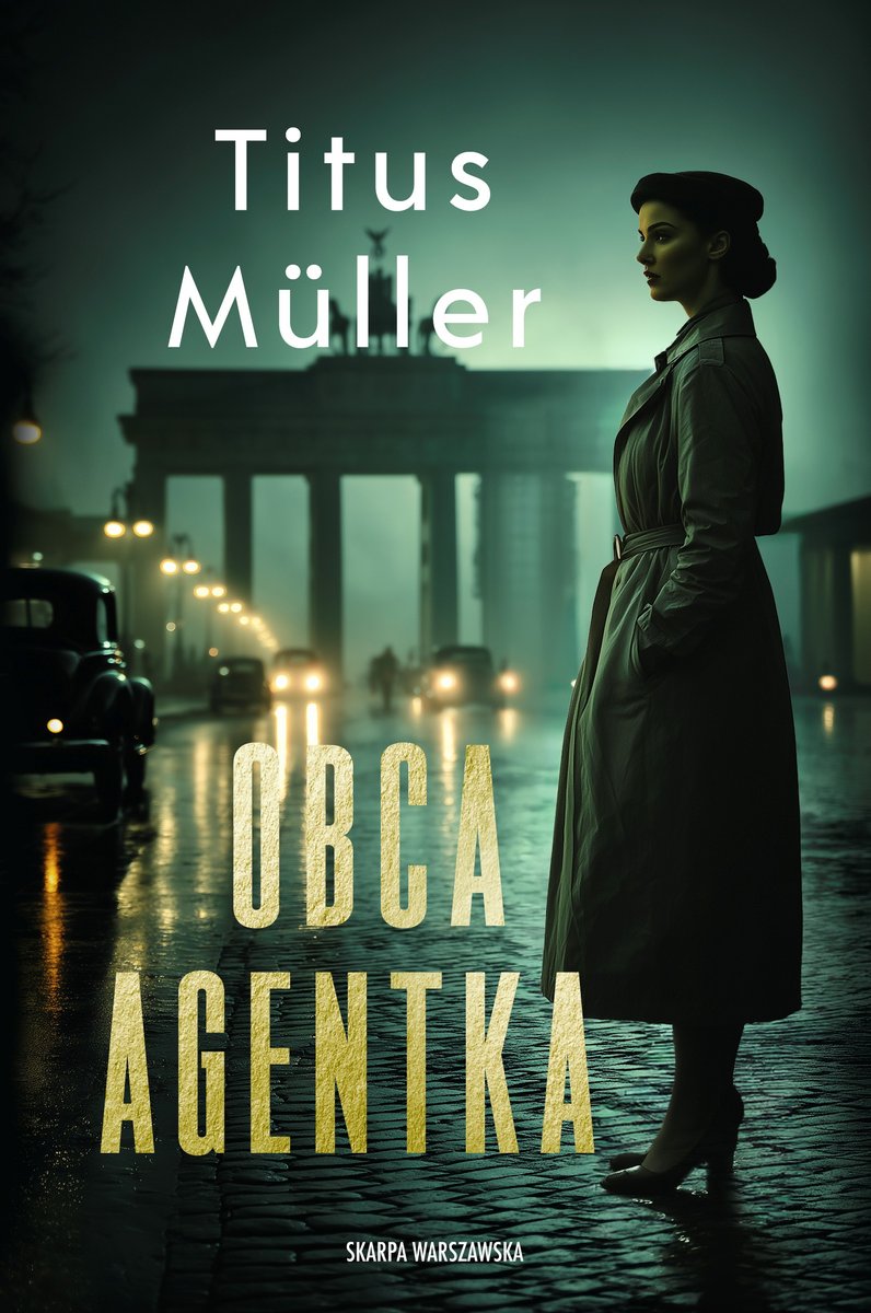 Obca agentka - Muller Titus | Książka w Empik