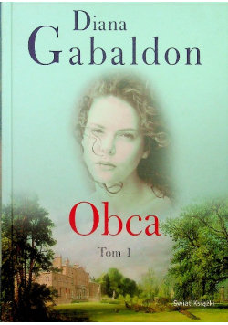 Obca Tom I - Diana Gabaldon | Książka w Empik
