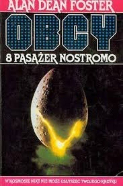 Obcy. 8 Pasażerów Nostromo - Foster Alan Dean | Książka w Empik