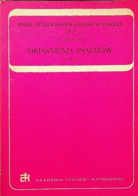 Objaśnienia Psalmów Ps 78 - 102 - Pelanowski Augustyn | Książka w Empik