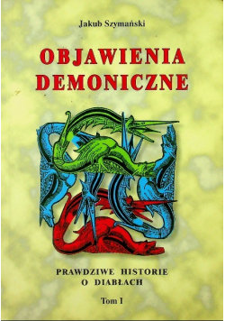 Objawienia demoniczne Tom 1 - Michalineum | Książka w Empik