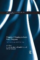 Objects of Worship in South Asian Religions - Taylor&Francis Ltd ...