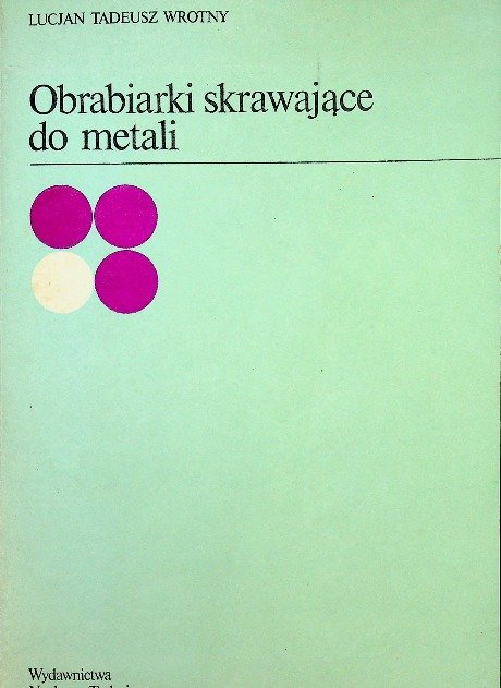 Obrabiarki skrawające do metali - Opracowanie zbiorowe | Książka w Empik