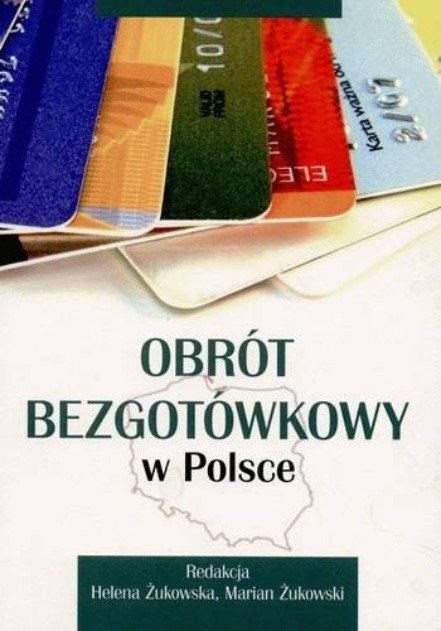 Obrót bezgotówkowy w Polsce - Żukowska Helena | Książka w Empik