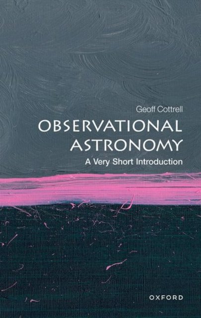 Observational Astronomy A Very Short Introduction Opracowanie