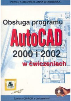 Obsługa programu AutoCAD 2000 i 2002 w ćwiczeniach - Opracowanie ...