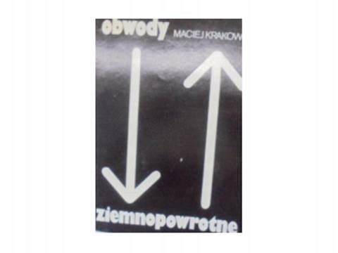 Obwody ziemno powrotne - Krakowski Jerzy A. | Książka w Empik