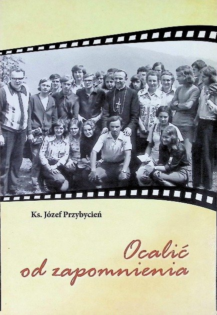 Ocalić od zapomnienia - Opracowanie zbiorowe | Książka w Empik