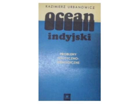 Ocean Indyjski - Urbanowicz Katarzyna Anna | Książka w Empik