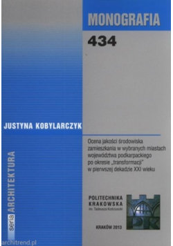 Ocena jakości środowiska zamieszkania w wybranych miastach województwa ...