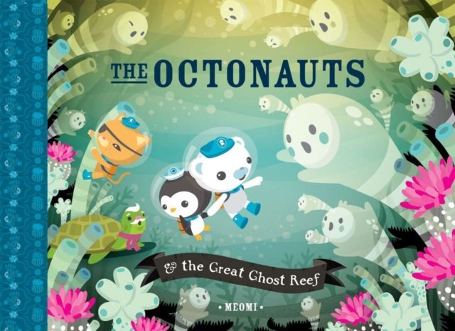 Octonauts and the Great Ghost Reef [DRM] - ebook PDF - Meomi | Ebook ...