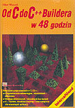 Od C do C++ Buildera w 48 godzin - Majczak Adam | Książka w Empik