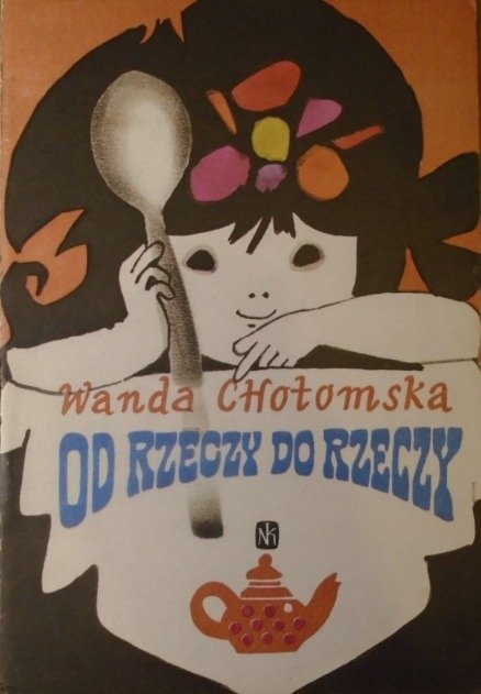 Od rzeczy do rzeczy - W opisie | Książka w Empik