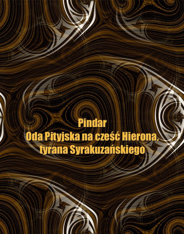 Oda Pityjska na cześć Hierona, tyrana Syrakuzańskiego - ebook mobi ...