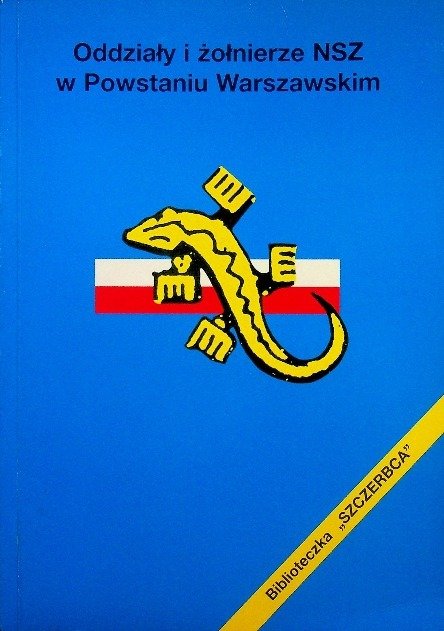 Oddziały i żołnierze NSZ w Powstaniu warszawskim - Sawicka Irena ...