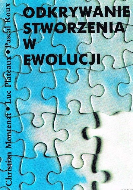 Odkrywanie stworzenia w ewolucji - Opracowanie zbiorowe | Książka w Empik