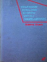 Odlewanie kokilowe stopów metali niezależnych - Opracowanie zbiorowe | Książka w Empik