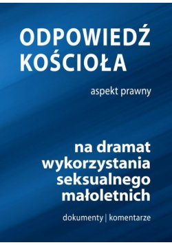 Odpowiedź kościoła na dramaty wykorzystania seksualnego małoletnich - Apostolicum | Książka w Empik