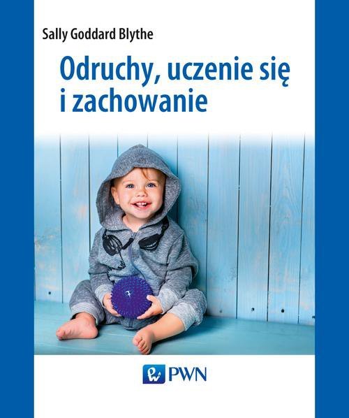 Odruchy, uczenie się i zachowanie - ebook epub - Goddard Blythe Sally ...