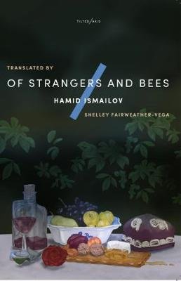 Of Strangers and Bees: A Hayy ibn Yaqzan Tale - Hamid Ismailov ...