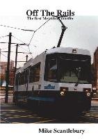 Off the Rails - Scantlebury Mike | Książka w Empik