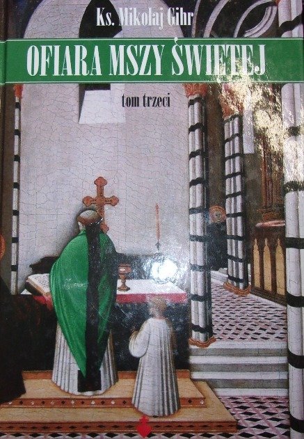 Ofiara Mszy Świetej Tom III - Opracowanie zbiorowe | Książka w Empik