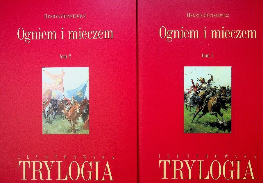 ogniem i mieczem ilustrowana trylogia - Sienkiewicz Henryk | Książka w ...