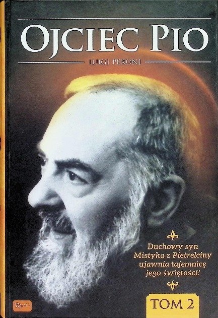 Ojciec Pio Tom II - Peroni Luigi | Książka w Empik