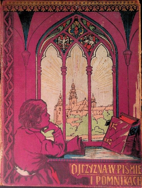 Ojczyzna w piśmie i pomnikach Tom II 1911 r. - Opracowanie zbiorowe | Książka w Empik