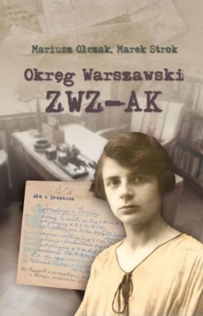 Okręg Warszawski ZWZ - AK - W opisie | Książka w Empik
