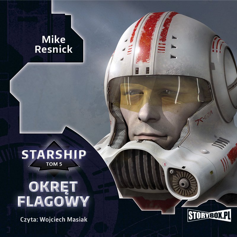 Okręt flagowy. Starship. Tom 5 - audiobook - Mike Resnick | Audiobook ...