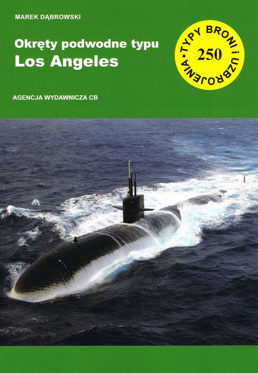 Okręty podwodne typu Los Angeles - Dąbrowski Marek | Książka w Empik
