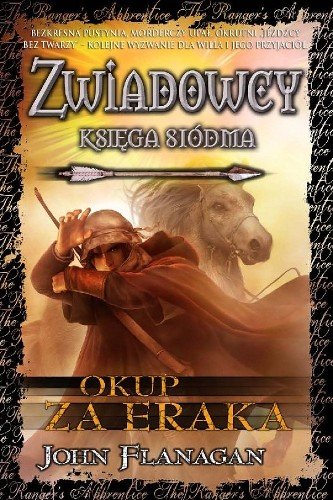 Okup za Eraka. Zwiadowcy. Księga 7 - Flanagan John | Książka w Empik