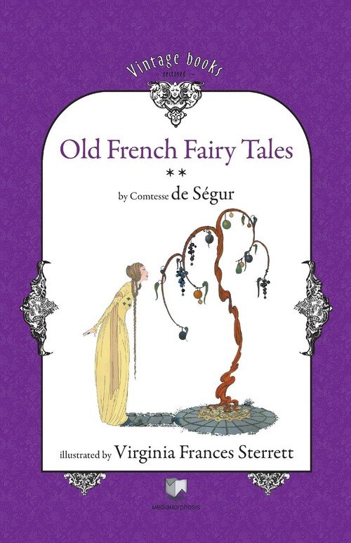 Old French Fairy Tales (Vol. 2) - Comtesse De Segur Sophie Rostopchine ...