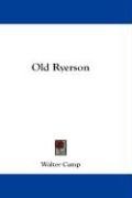 Old Ryerson - Camp Walter Chauncey | Książka w Empik