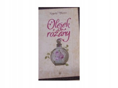 Olejek różany - Nitkiewicz Krzysztof | Książka w Empik