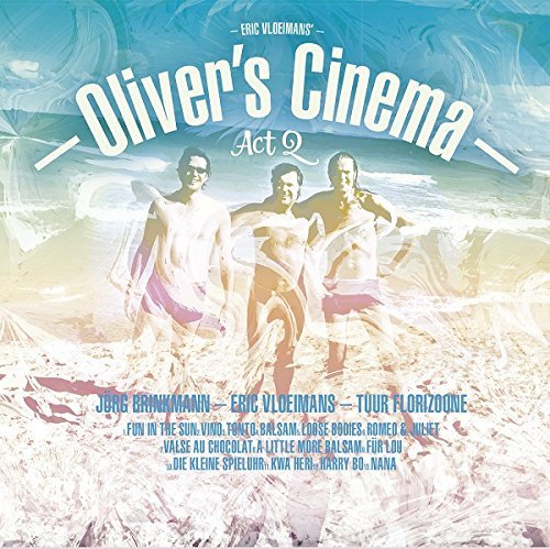 Oliver's Cinema - Act 2 - Vloeimans Eric | Muzyka Sklep EMPIK.COM