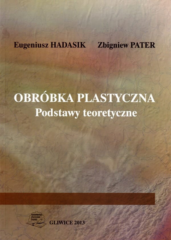 Omiękkaóbka plastyczna. Podstawy teoretyczne - Eugeniusz Hadasik ...