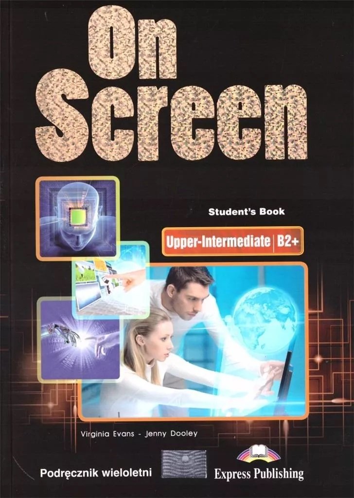 On Screen Upper-Intermediate B2+. Student's Book + kod DigiBook - Virginia Evans | Książka w Empik