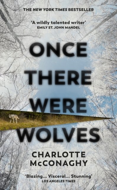 Once There Were Wolves - McConaghy Charlotte | Książka w Empik